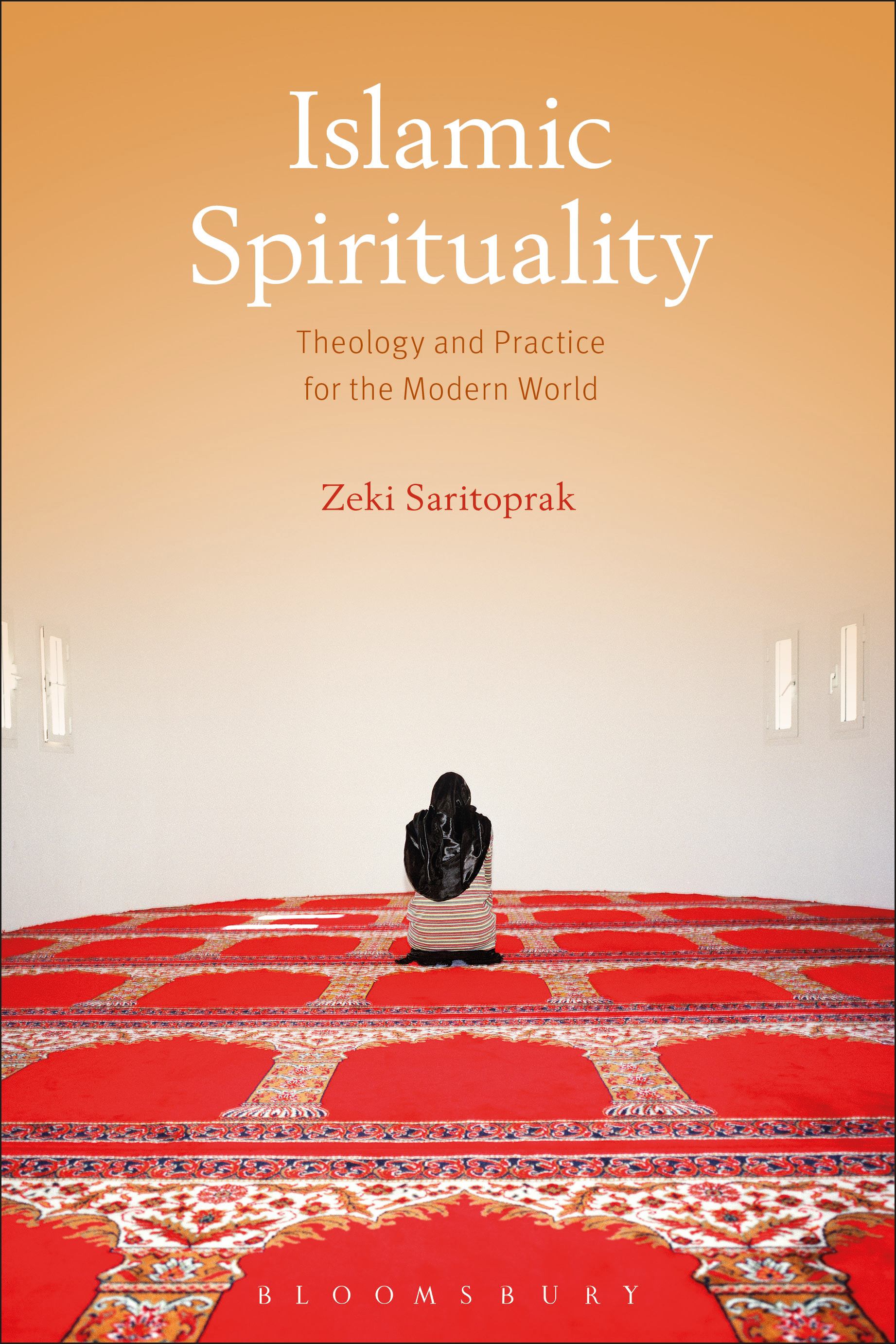 Islamic Spirituality Theology and Practice for the Modern World ISBN ...