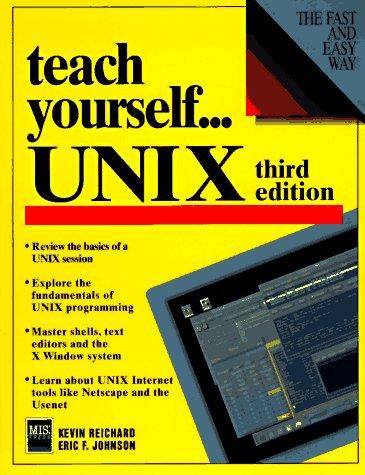 Teach Yourself... UNIX Edition:3rd ISBN:9781558284180 - TextbookRush